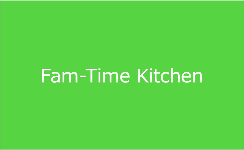 BlogList | Fam-Time Kitchen